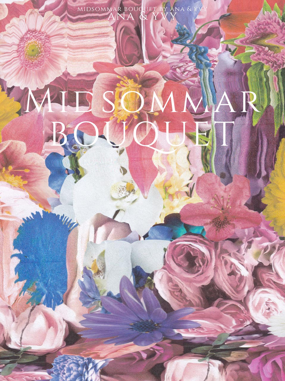 Midsommar Bouquet | Psychedelic Indie Floral Collage – ANA & YVY